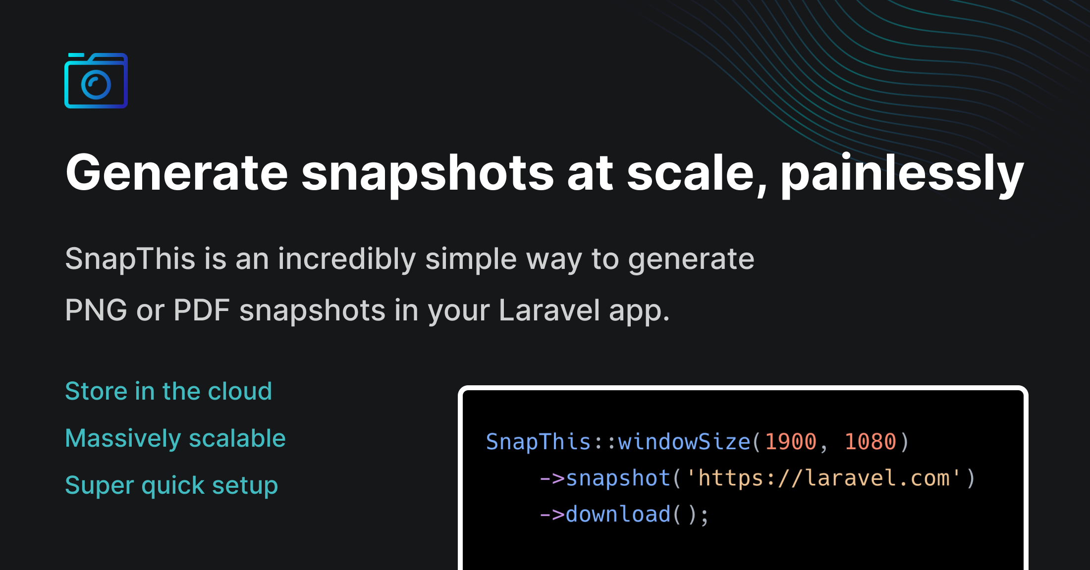 SnapThis :: PNG and PDF snapshots at scale. Made for Laravel.